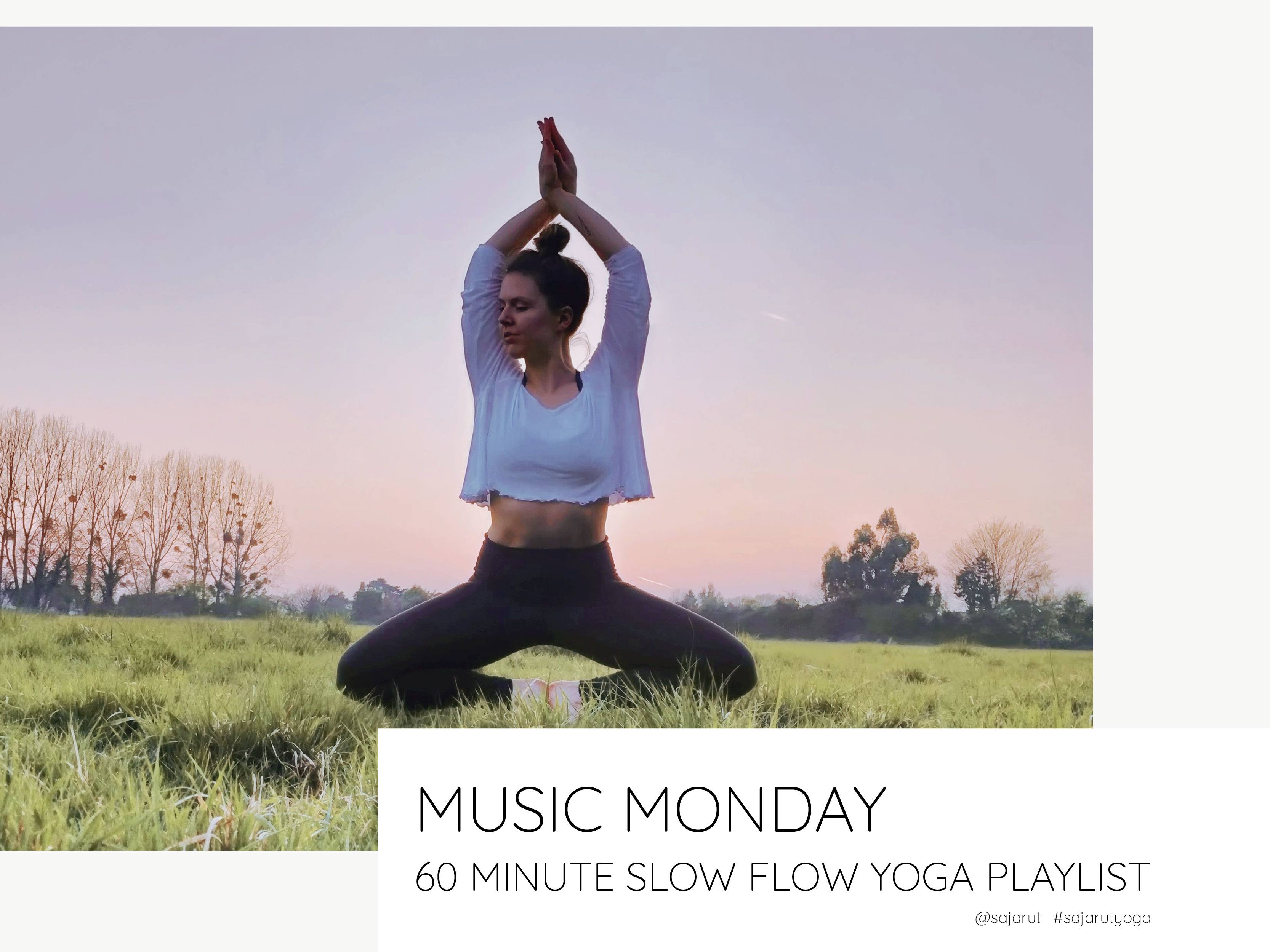 60 minute Slow Flow Yoga Playlist - SajaRut Yoga